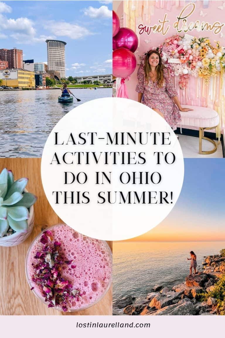 Last-Minute Summer Activities To Do In Ohio This Year - Lost In Laurel Land
